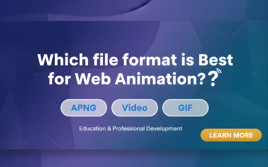 Which file format is Best for Web Animation? APNG, Video, GIF